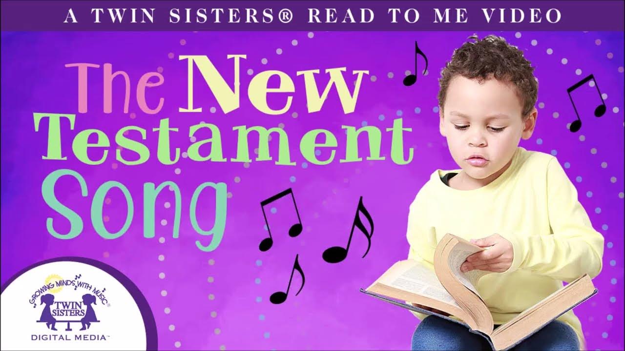 The New Testament Song A Twin Sisters Read To Me Video YouTube the-new-testament-song-a-twin-sisters-read-to-me-video-youtube
