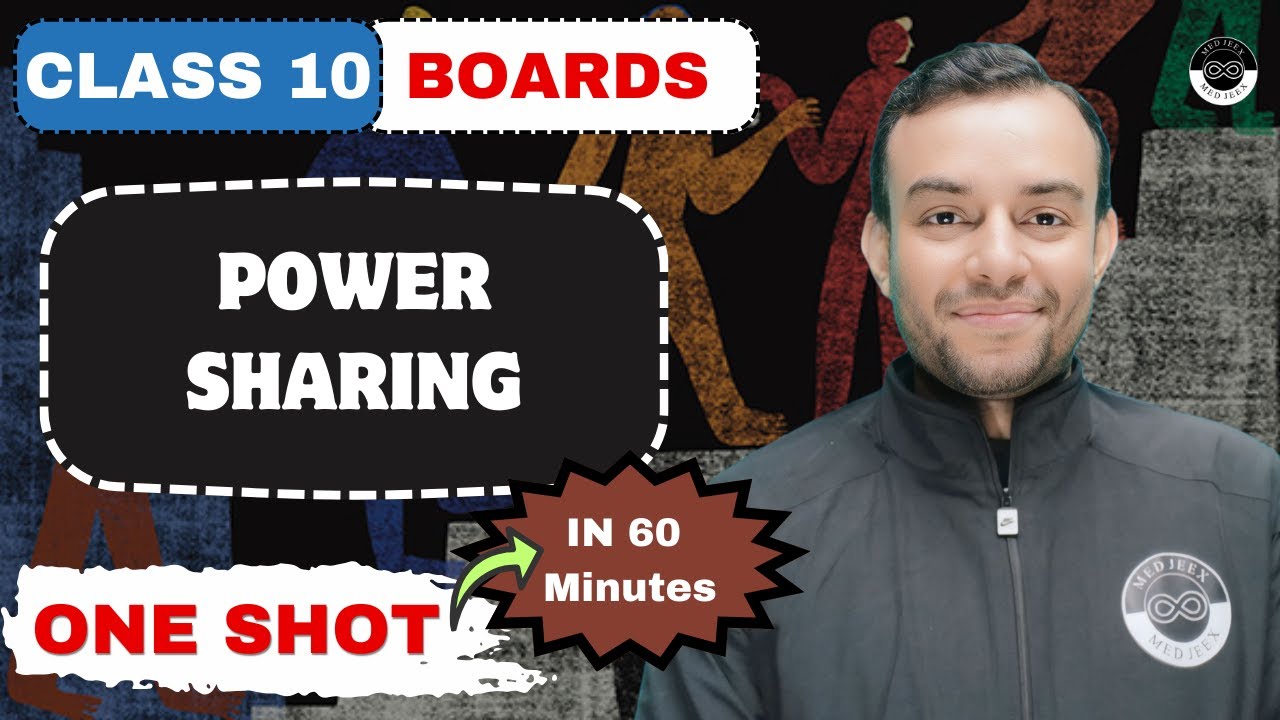 Power Sharing in One Shot | Civics Chapter 1 Class 10th CBSE | Medjeex Foundation 9th & 10th ...