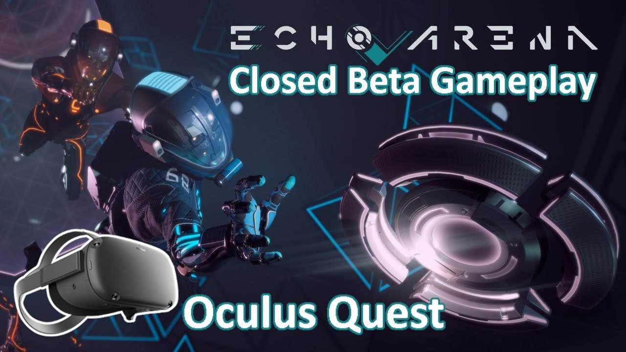 Echo VR Arena | Oculus Quest Closed Beta - YouTube