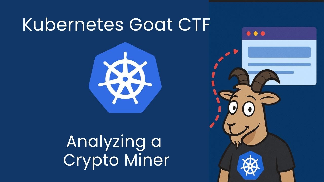 Analyzing a Crypto Miner | Kubernetes Goat Walkthrough - YouTube