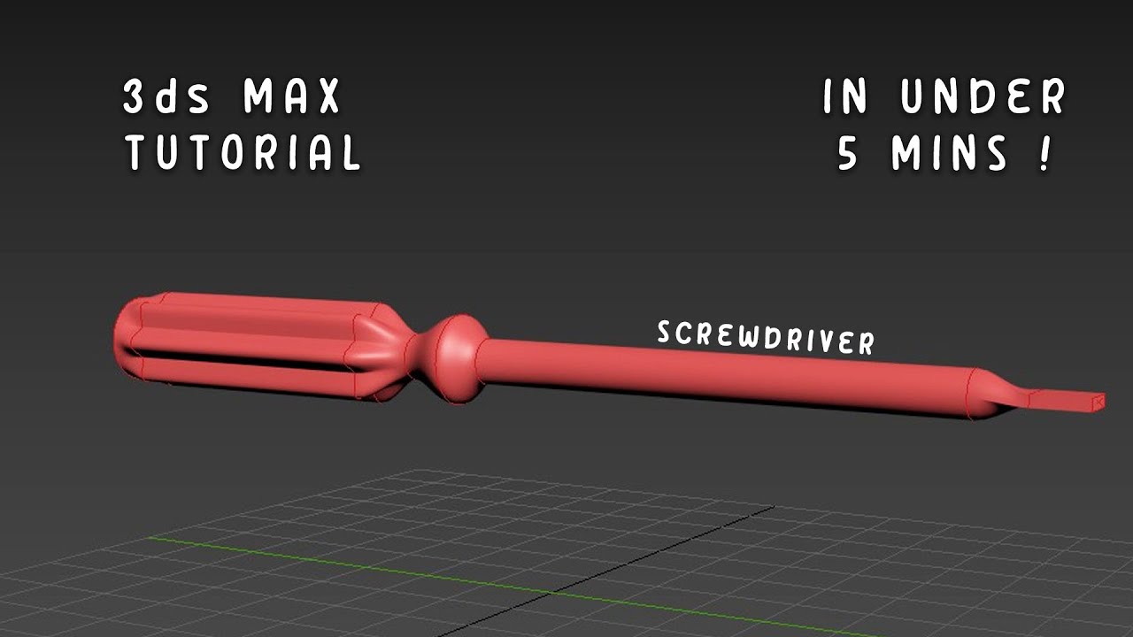 How to make a Screwdriver in 3ds MAX (under 5 mins) - YouTube