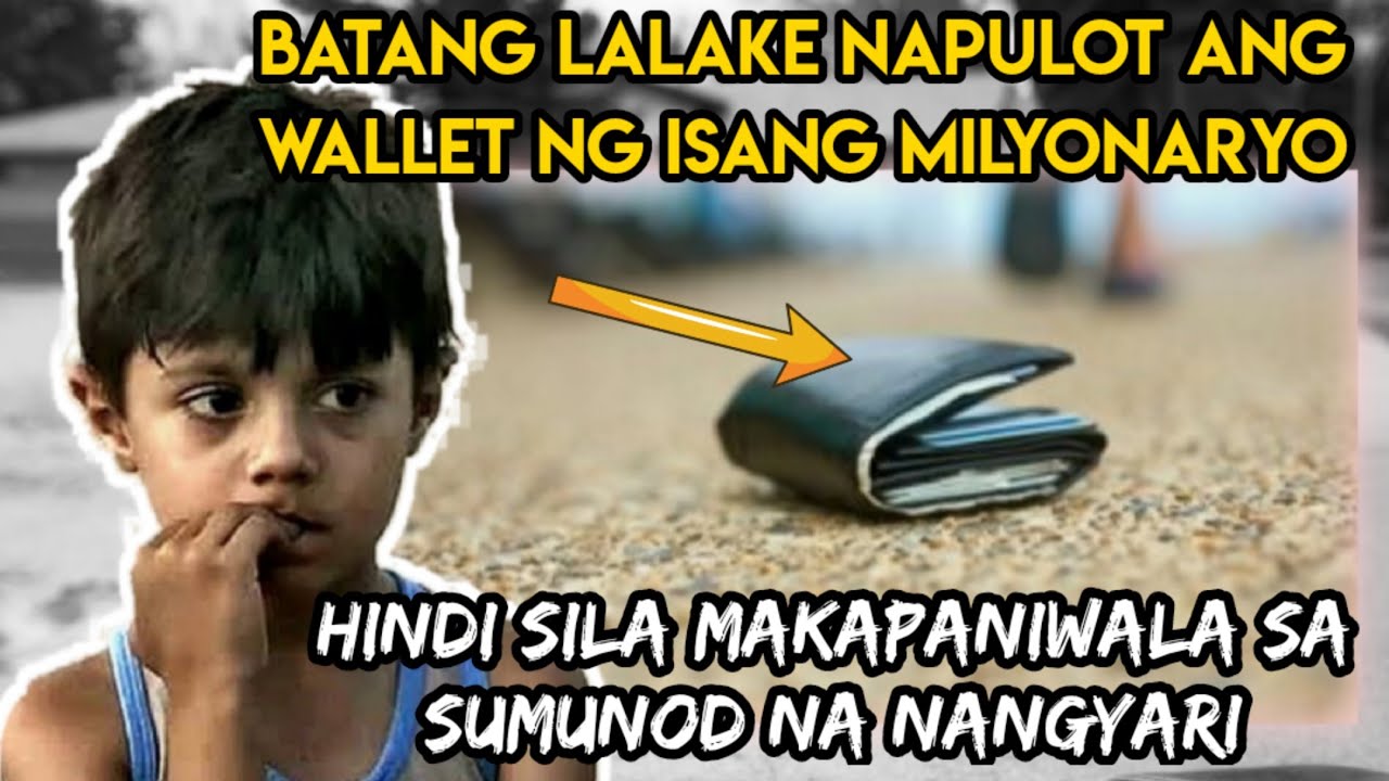 NAPULOT NG BATANG LALAKI ANG WALLET NG ISANG MILYONARYO, LAKING GULAT ...