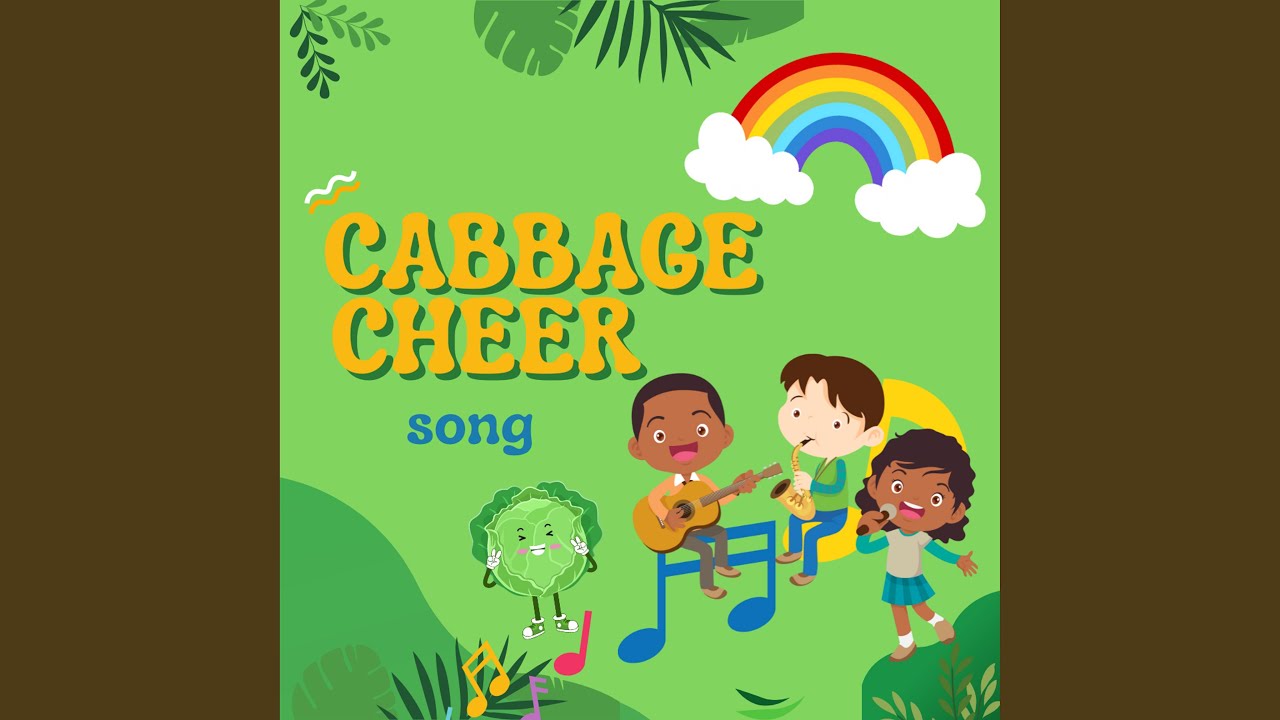 The Cabbage Cheer Song - YouTube