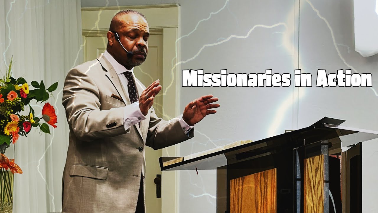 Missionaries In Action I Pastor Noah Battle II - YouTube