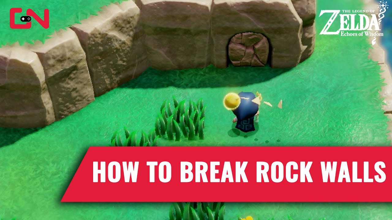 How to Break Rock Walls in Zelda Echoes of Wisdom - YouTube