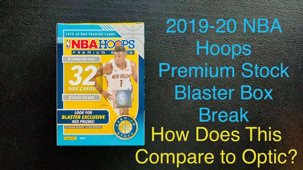 2019-20 NBA Hoops Premium Stock Blaster Box Break - YouTube