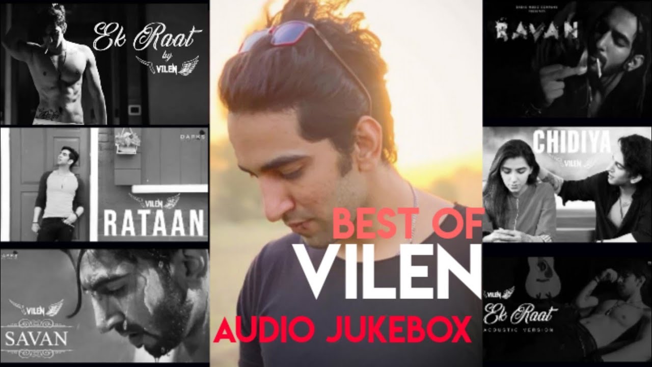 AUDIO JUKEBOX: Best Of Vilen | All songs of VILEN - YouTube