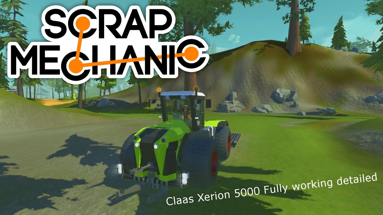 Scrap Mechanic Claas Xerion 5000 Fully working detailed - Scrap Farming ...