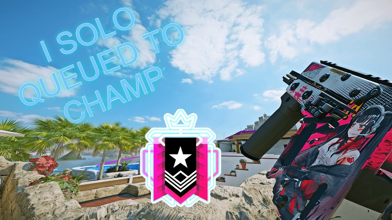I Solo Queued To Champ - Rainbow Six Siege - YouTube