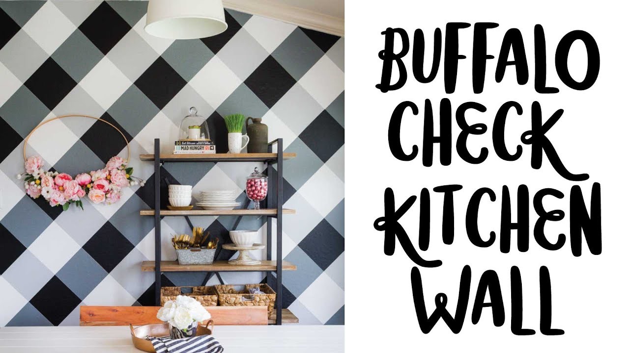 Buffalo Check Kitchen Wall Timelapse Video - YouTube
