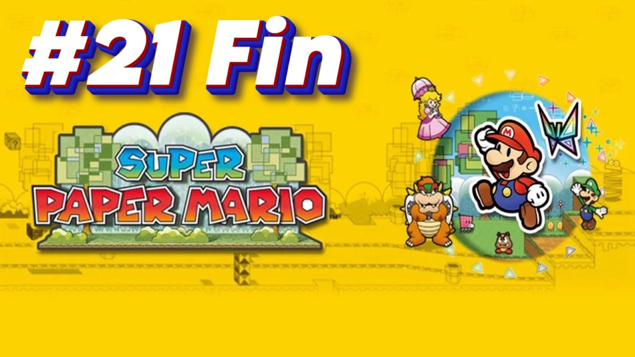 Super Paper Mario Let's Play #21 Fin: Mario VS le Comte Niark... - YouTube