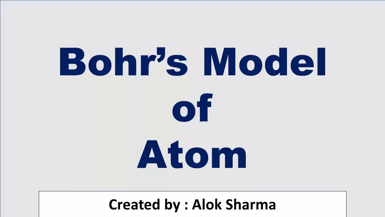 Bohr's Model of Atom || बोर का परमाणविक मॉडल - YouTube