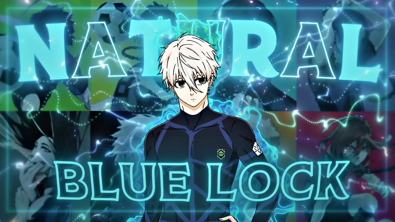 Blue Lock - Natural [Edit/AMV] 4K + Free Project File - YouTube