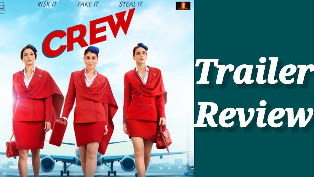 CREW Trailer Review|Tabu|Kareena Kapoor Khan|Kriti Sanon - YouTube