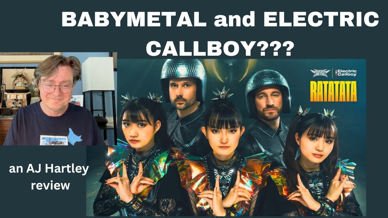 A new song from BABYMETAL and Electric Callboy!!?? AJ Hartley reviews "Ratatata." BM chat #44 ...