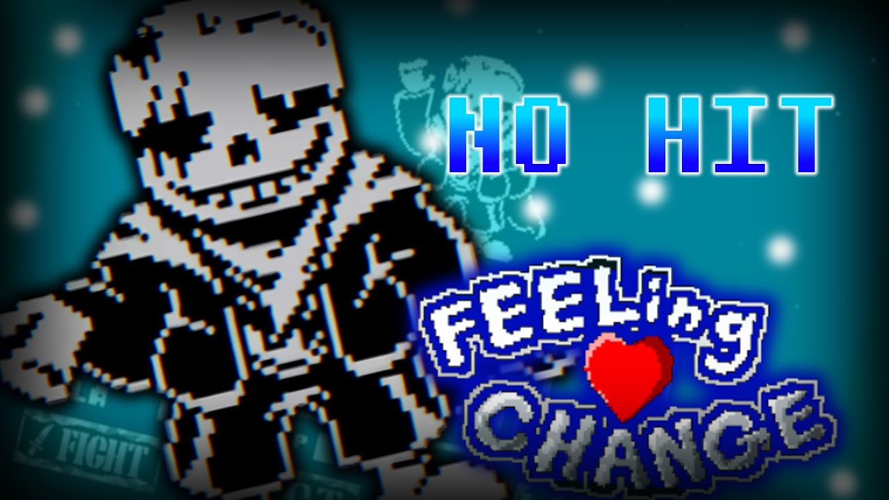 【NO HIT!】FEELING CHANGE Sans Phase1 byDEL - YouTube