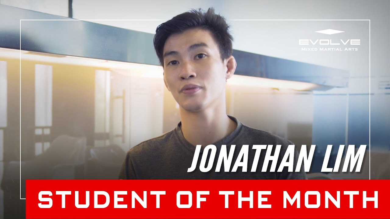 Evolve MMA | Student of the Month: 26 year old Jonathan Lim - YouTube