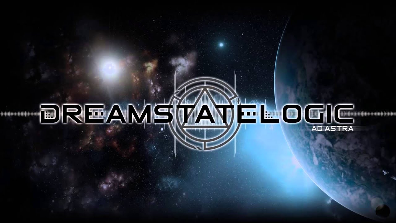 Dreamstate Logic - Ad Astra (To The Stars) [ downtempo / ambient ...