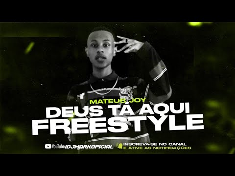 MATEUS JOY - DEUS TÁ AQUI FREESTYLE - MÚSICA NOVA 2022 [ TRAP GOSPEL ] TIK TOK GOSPEL - YouTube