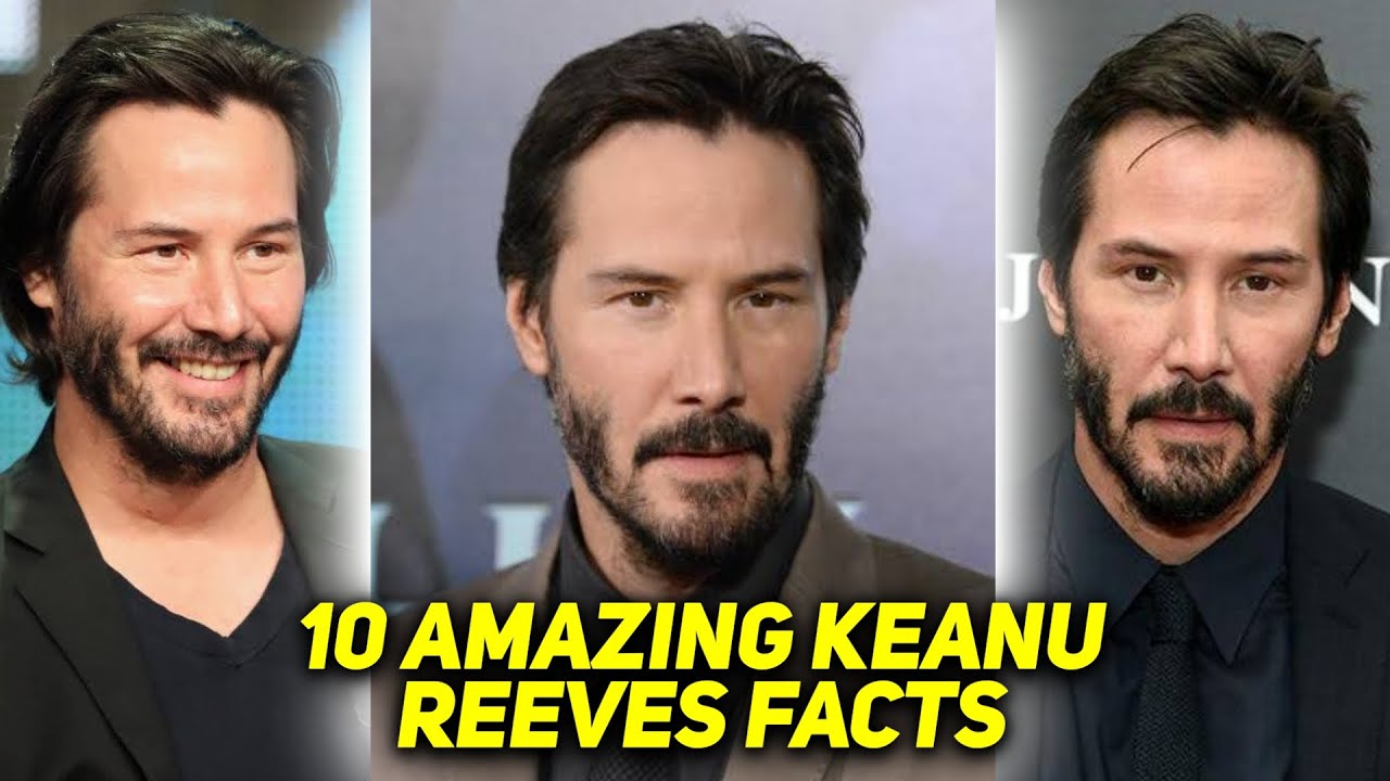 10 Amazing Keanu Reeves Facts! - YouTube