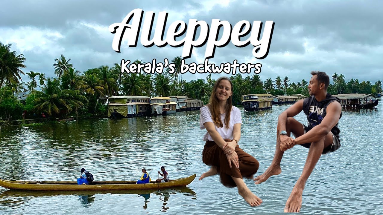 Cruising the BACKWATERS of ALLEPPEY | Houseboat tour | KERALA road trip ...