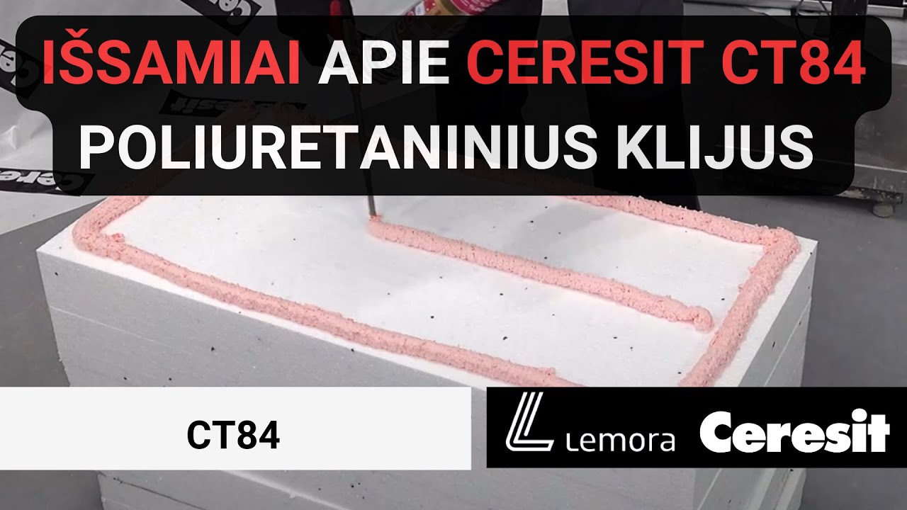 Apie CERESIT CT84 poliuretaninius klijus išsamiai - YouTube