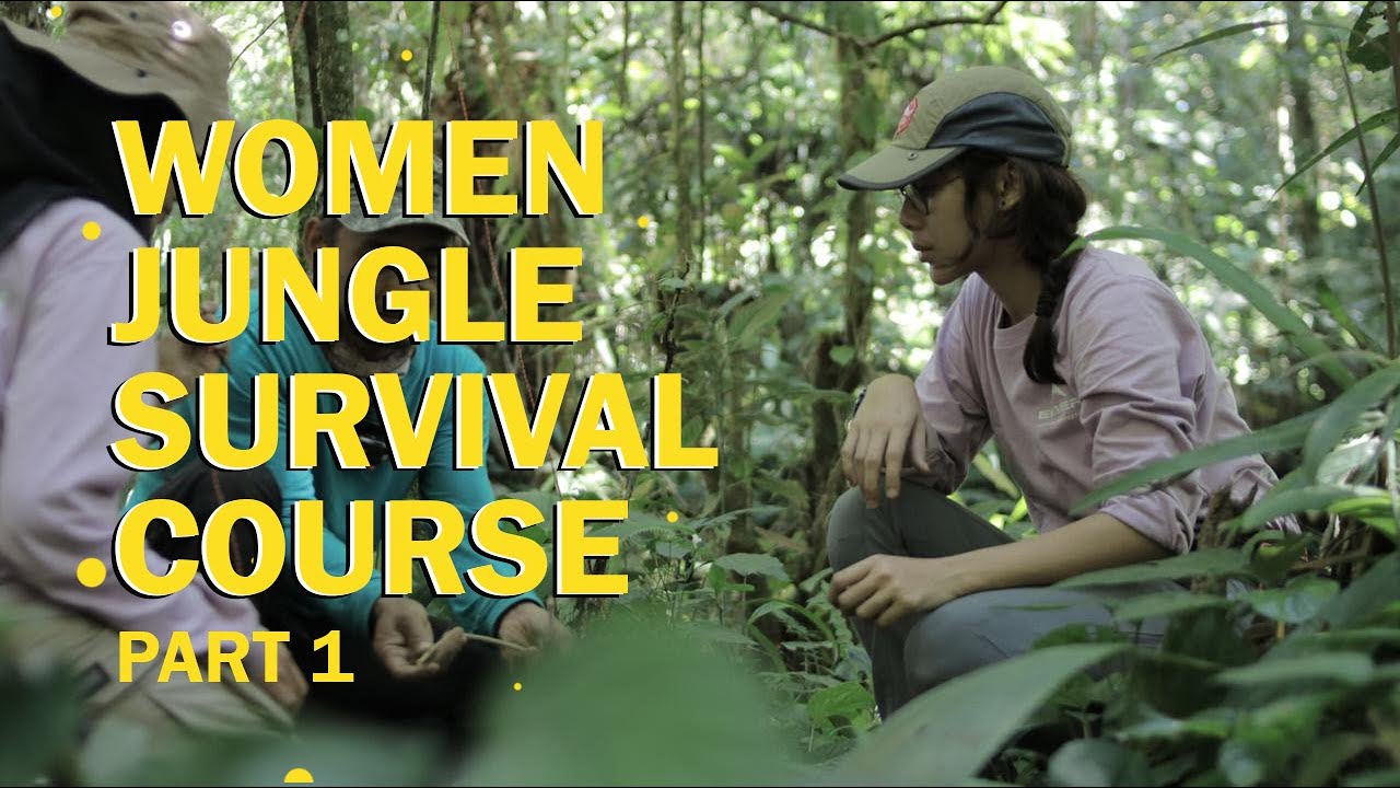 WOMEN JUNGLE SURVIVAL COURSE by EIGER Part I - #DindaDimana - YouTube