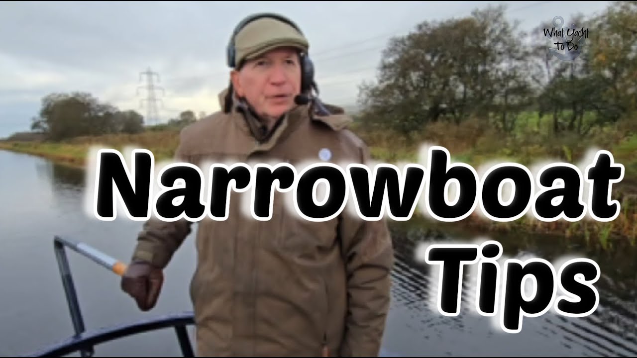 Trip # 283 Tips for Operating a Narrowboat in Scotland | What Yacht To ...
