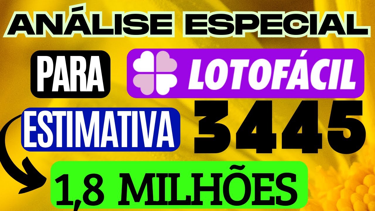 ANÁLISE PARA LOTOFÁCIL 3445 - YouTube