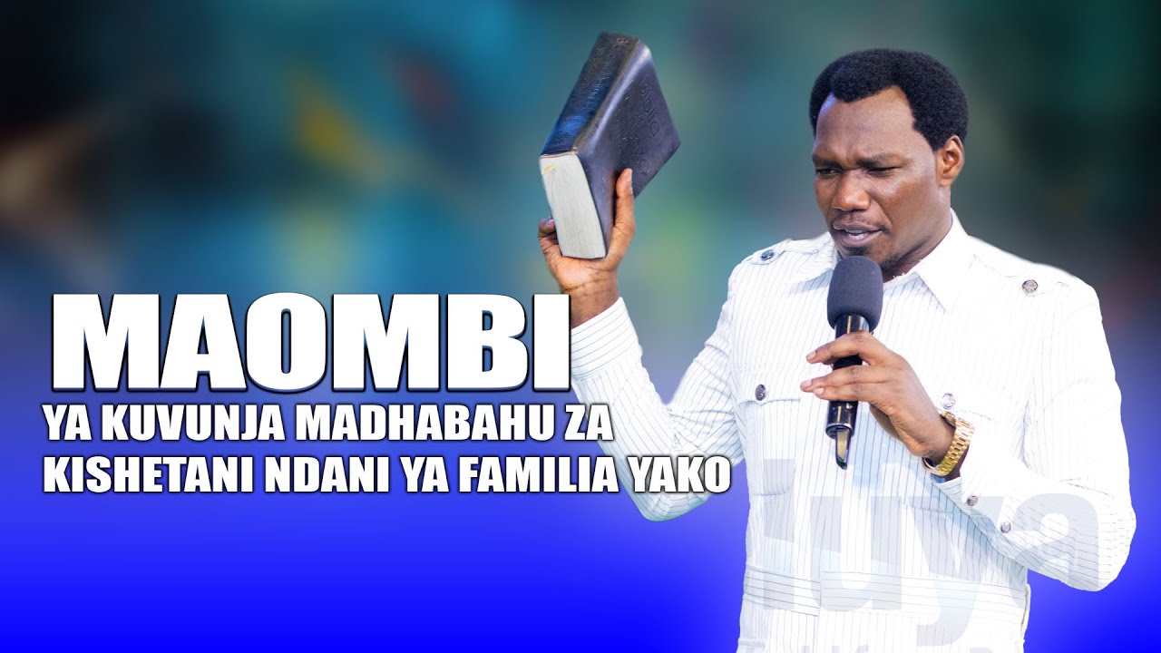 MAOMBI YA KUVUNJA MADHABAHU YA KICHAWI - YouTube