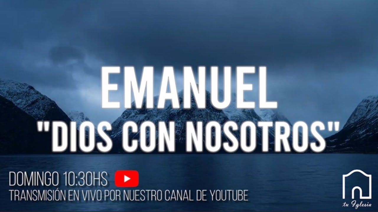 Los nombres de Dios | Emanuel "Dios con nosotros " - YouTube