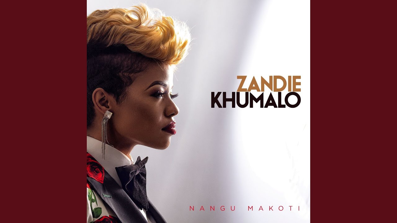 Nangu Makoti - Zandie Khumalo: Song Lyrics, Music Videos & Concerts