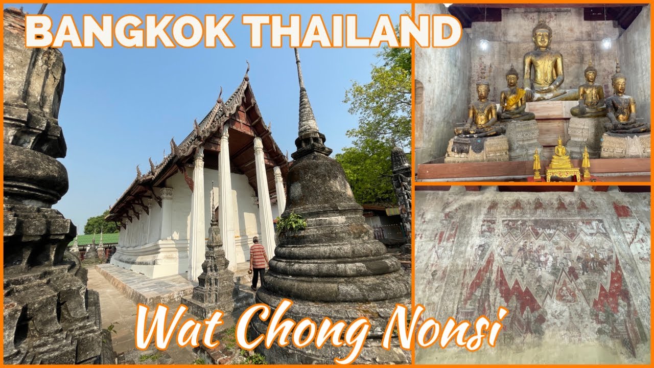 Wat Chong Nonsi - Rare Look At One Of The Oldest Temples In Bangkok ...