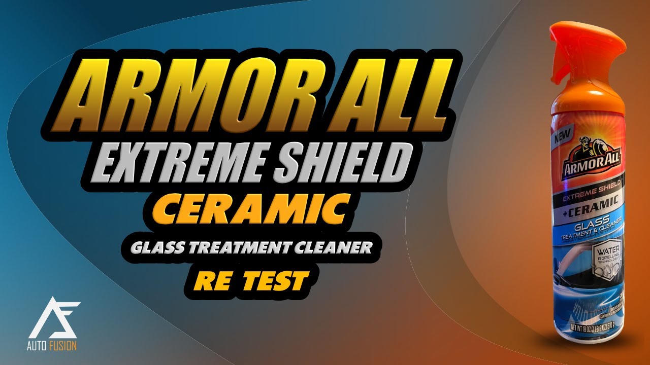 ArmorAll Extreme Shield plus Ceramic Glass Re Test - YouTube