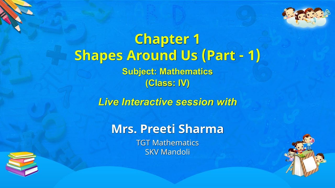 NCERT CLASS 4 Chapter 1 Shapes Around Us (Part - 1) Mathematics Live ...
