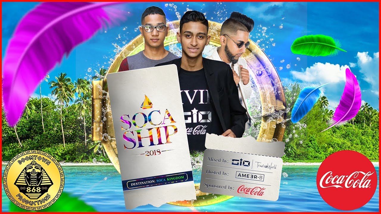 Mix Master Gio X Travis World Music - Soca Ship | 2018 | Hosted by ...