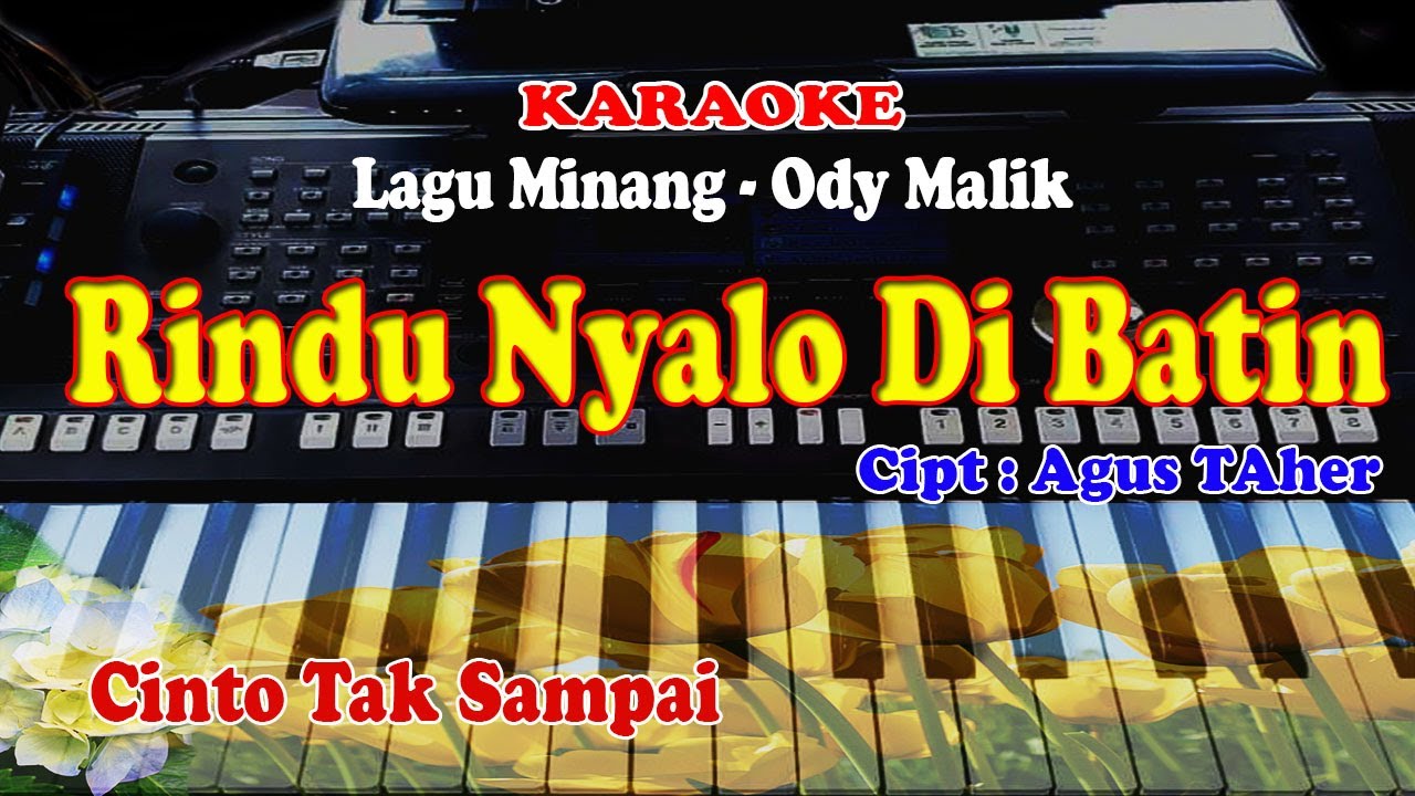 Lagu MINANG - RINDU NYALO DI BATIN - KARAOKE - YouTube