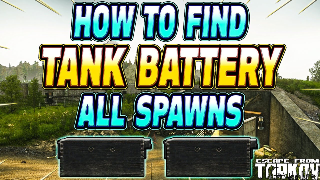 The Best Way To Find Military Tank Battery - Escape From Tarkov - YouTube