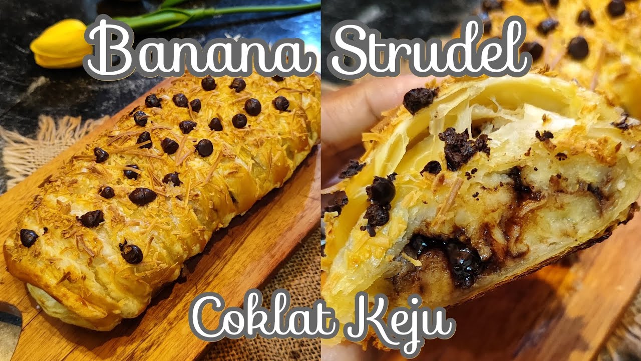 Resep Strudel Pisang, Manisnya Pisang dalam Balutan Kulit yang Renyah ‼ ...