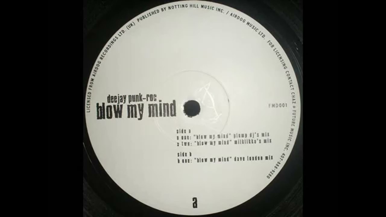 Deejay Punk Roc ‎– Blow My Mind (Plump DJ's Remix) - YouTube