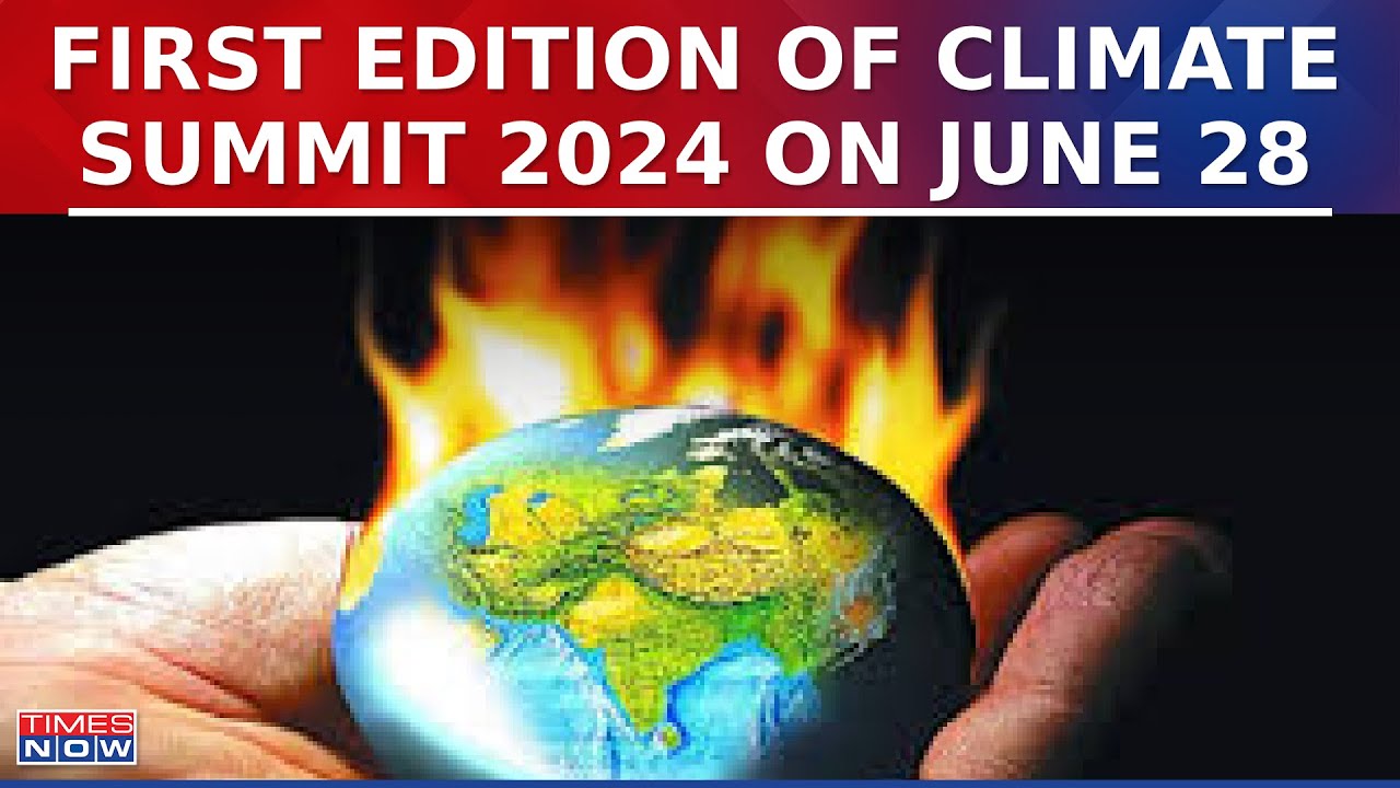 Times Network's First Edition Of India Climate Summit 2024 To Focus On ...