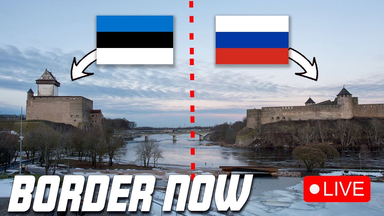 ESTONIA - RUSSIA Border Now Live *Must See* (EPIC VIEW!) - YouTube