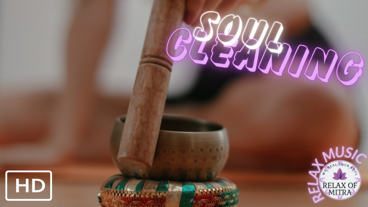 Soul Cleaning - Healing Flute, Guitar, Percussion, and Strings Music ...
