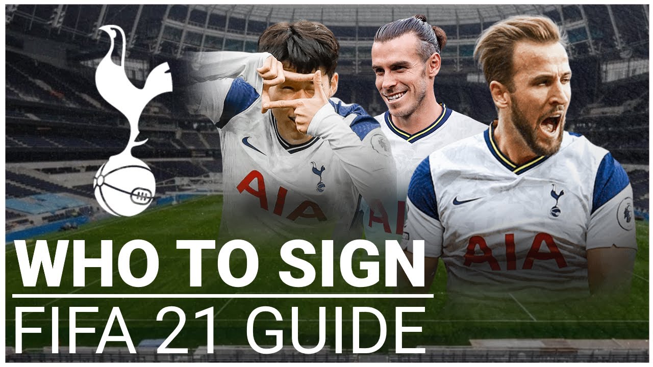 Who to sign for a Realistic Tottenham Hotspur FIFA 21 Career Mode - YouTube