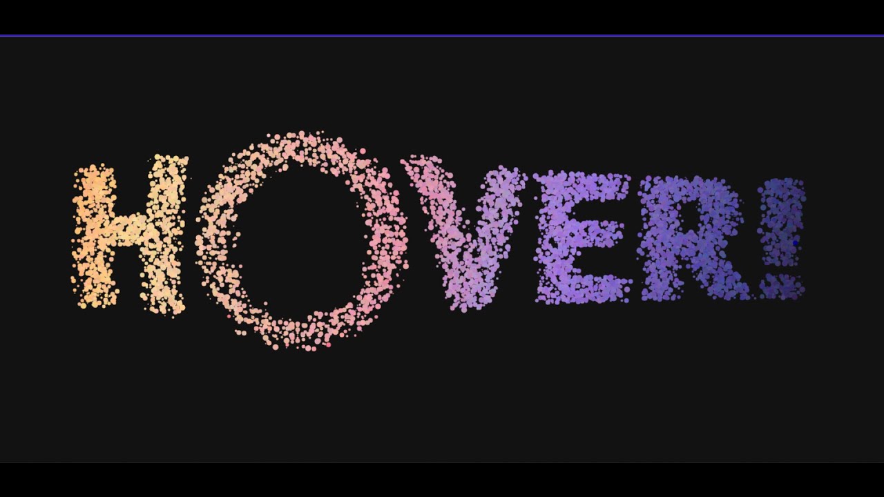 Mess Up Particle Text Hover Effect Html Css Javascript Coding Youtube 1932