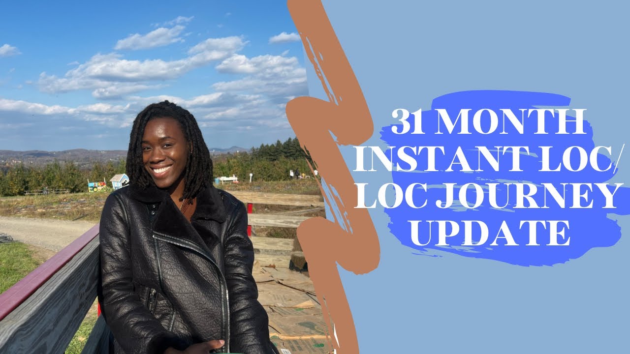 Instant Loc/ Loc Journey update| 31 months #locjourneycontinues # ...