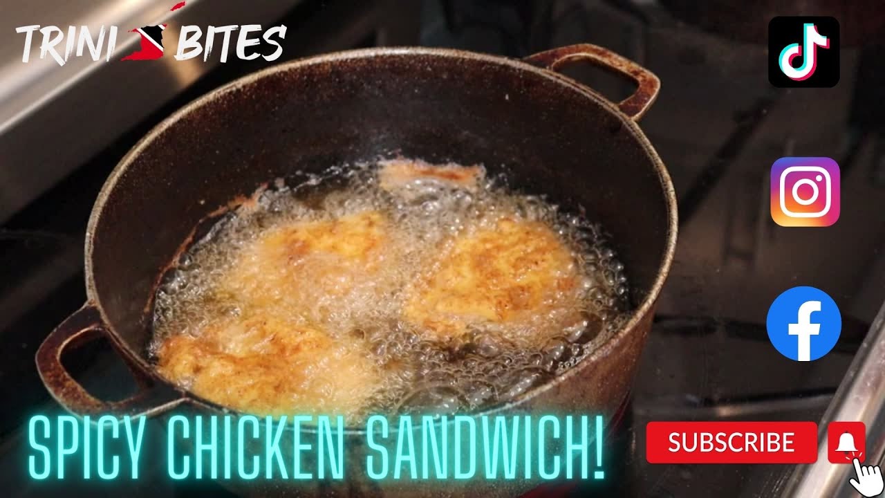 Trini Bites EP. 64 How To Make Spicy Chicken Sandwiches! **FAST** - YouTube