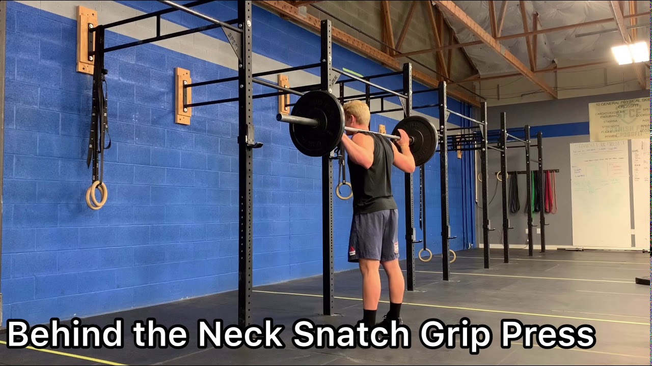 Behind the Neck Snatch Grip Press - YouTube
