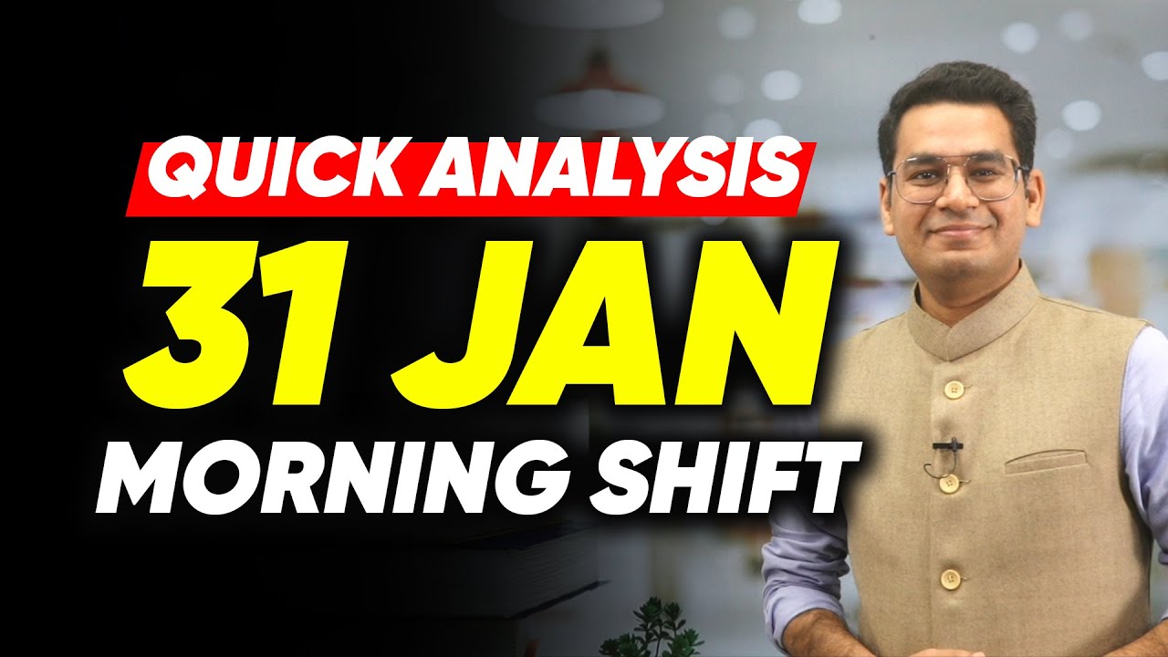 🚨31st January Morning Shift Analysis in 90 seconds | JEE Main 2024 ...