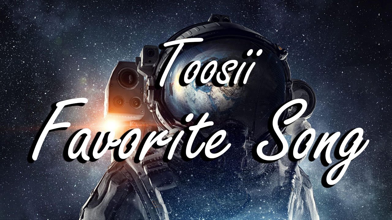 Toosii - Favorite Song (Lyrics) - YouTube Music